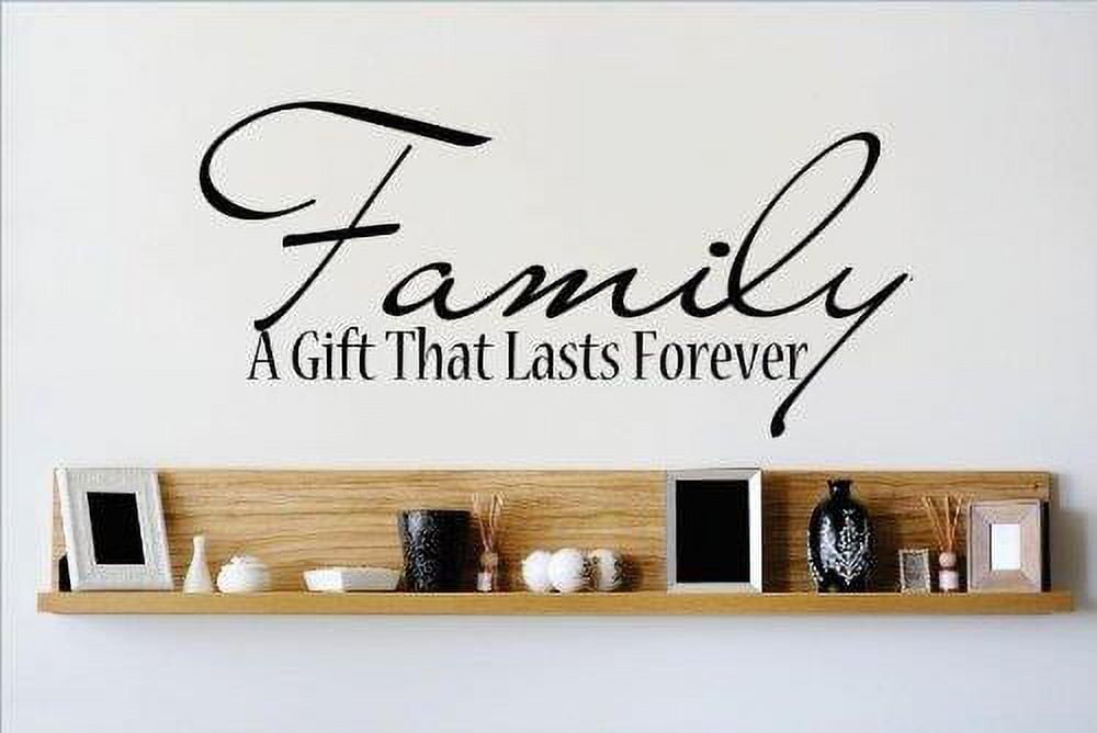 Family Family a Gift lasts Forever Inspirational Family Wall Decal ...