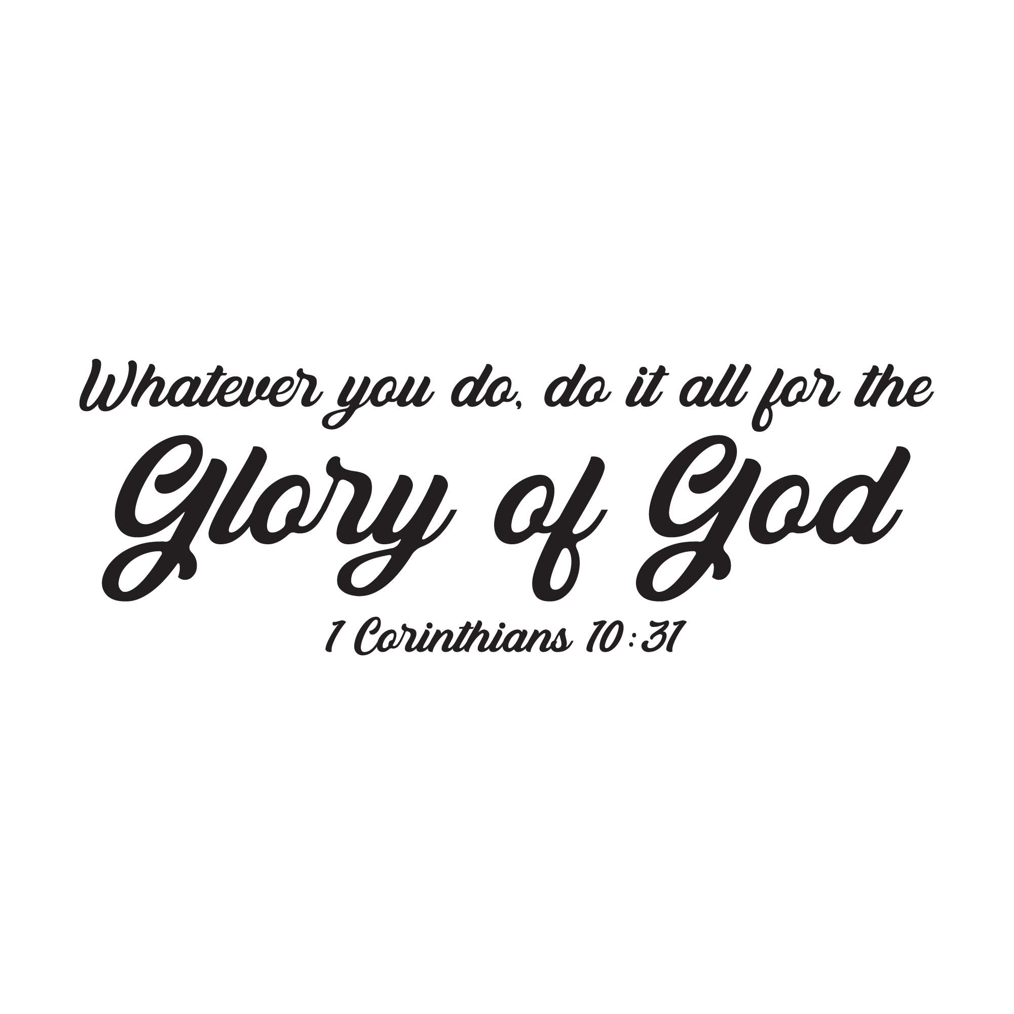 Family Do It All For The Glory of God Inspiring Quote Wall Decal ...