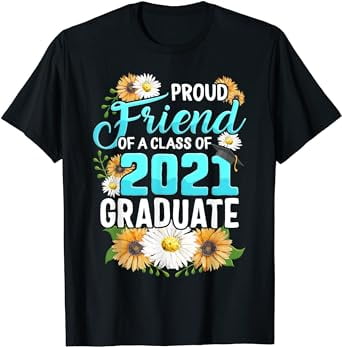 Family Graduate Matching Friend Class 2021 Grad Bestie BFF T-Shirt ...