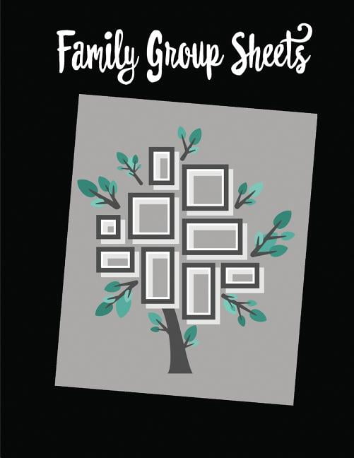 Family Group Sheets : Genealogy Research Sheets; 8-1/2" X 11", 110 ...