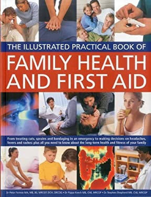 Pre-Owned The Illustrated Practical Book of Family Health & First Aid ...