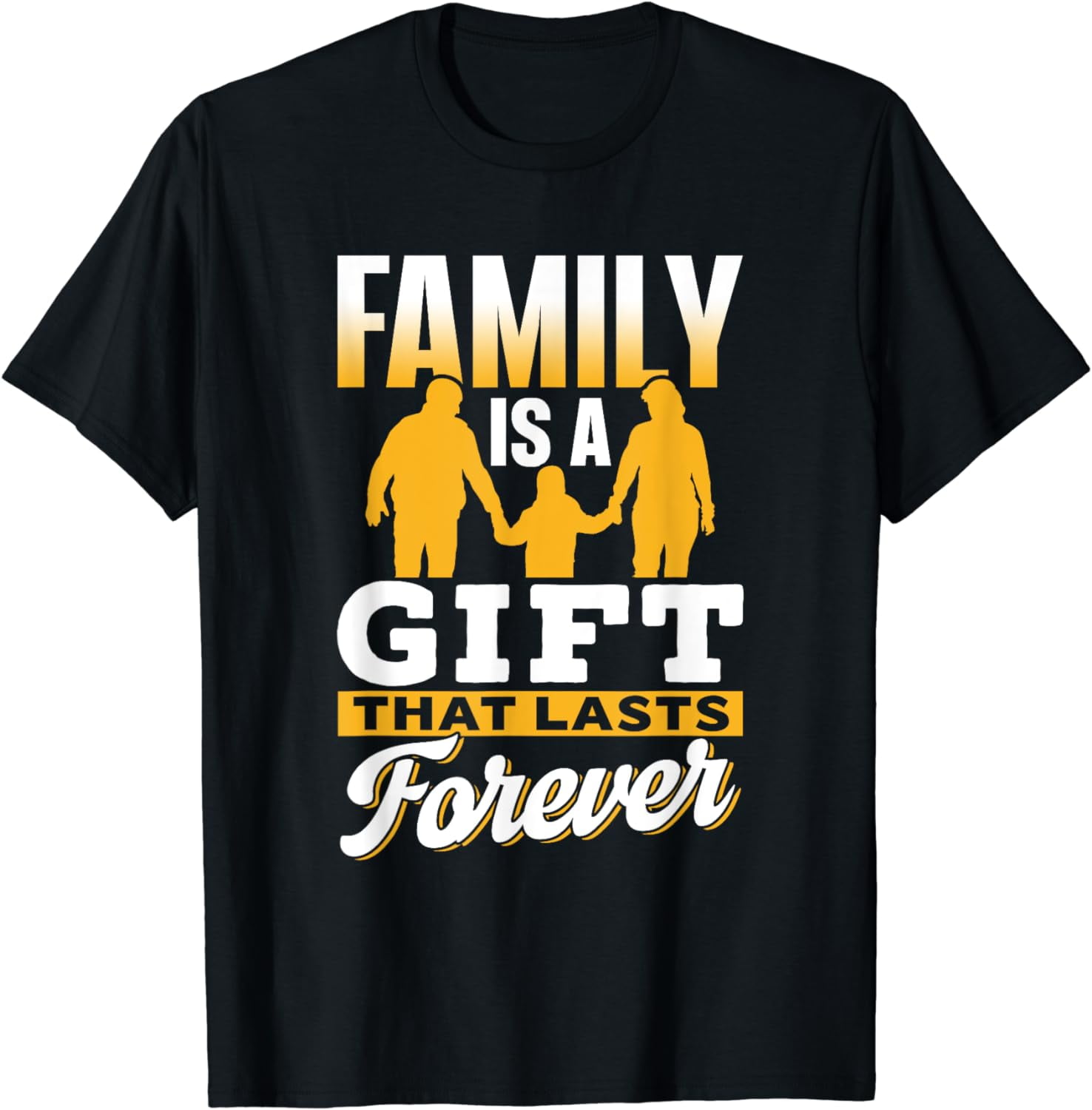 Family Is A Gift That Lasts Forever Relatives Reunion Short T-Shirt ...