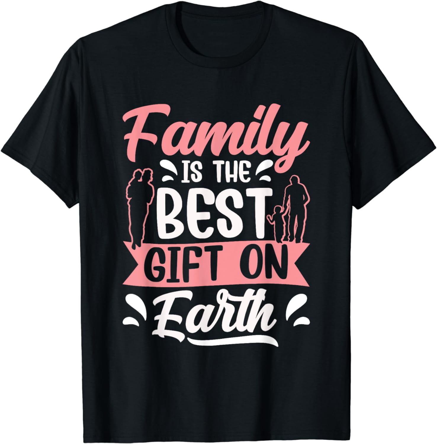 Family Is The Best On Earth Relatives Family Reunion T-Shirt - Walmart.com