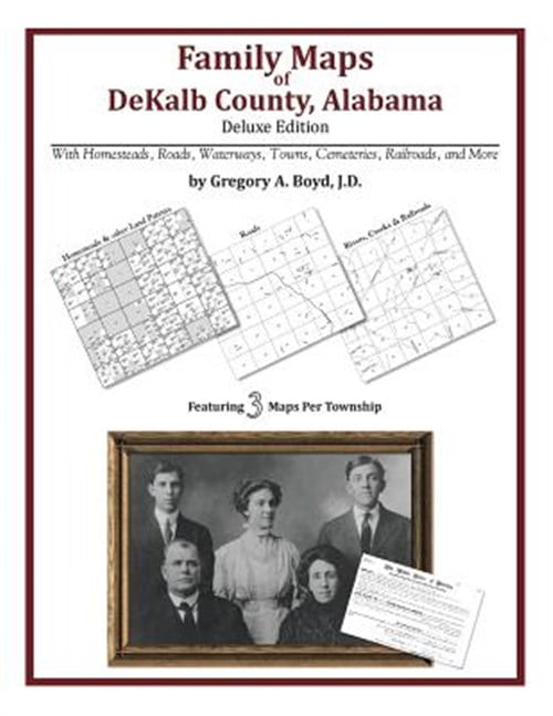 Family Maps of Dekalb County, Alabama, Deluxe Edition - Walmart.com