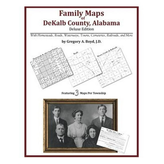 Family Maps of Dekalb County, Alabama, Deluxe Edition - Walmart.com