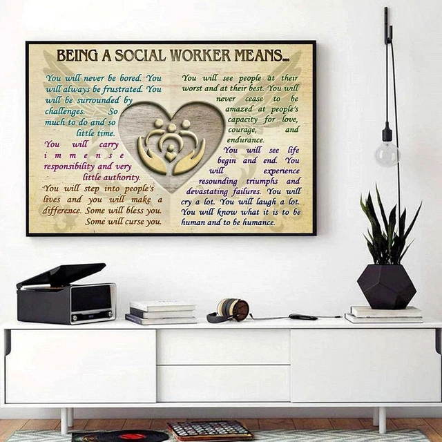 Family Poster Being A Social Worker Means You Will Never Be Bored Home ...