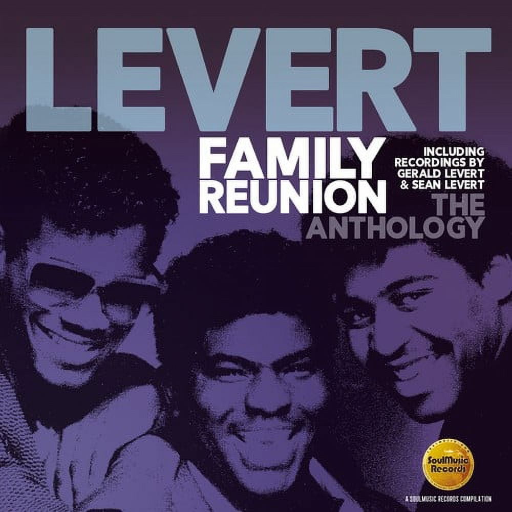 Family Reunion: Anthology - Including Recordings By Gerald Levert &Sean ...