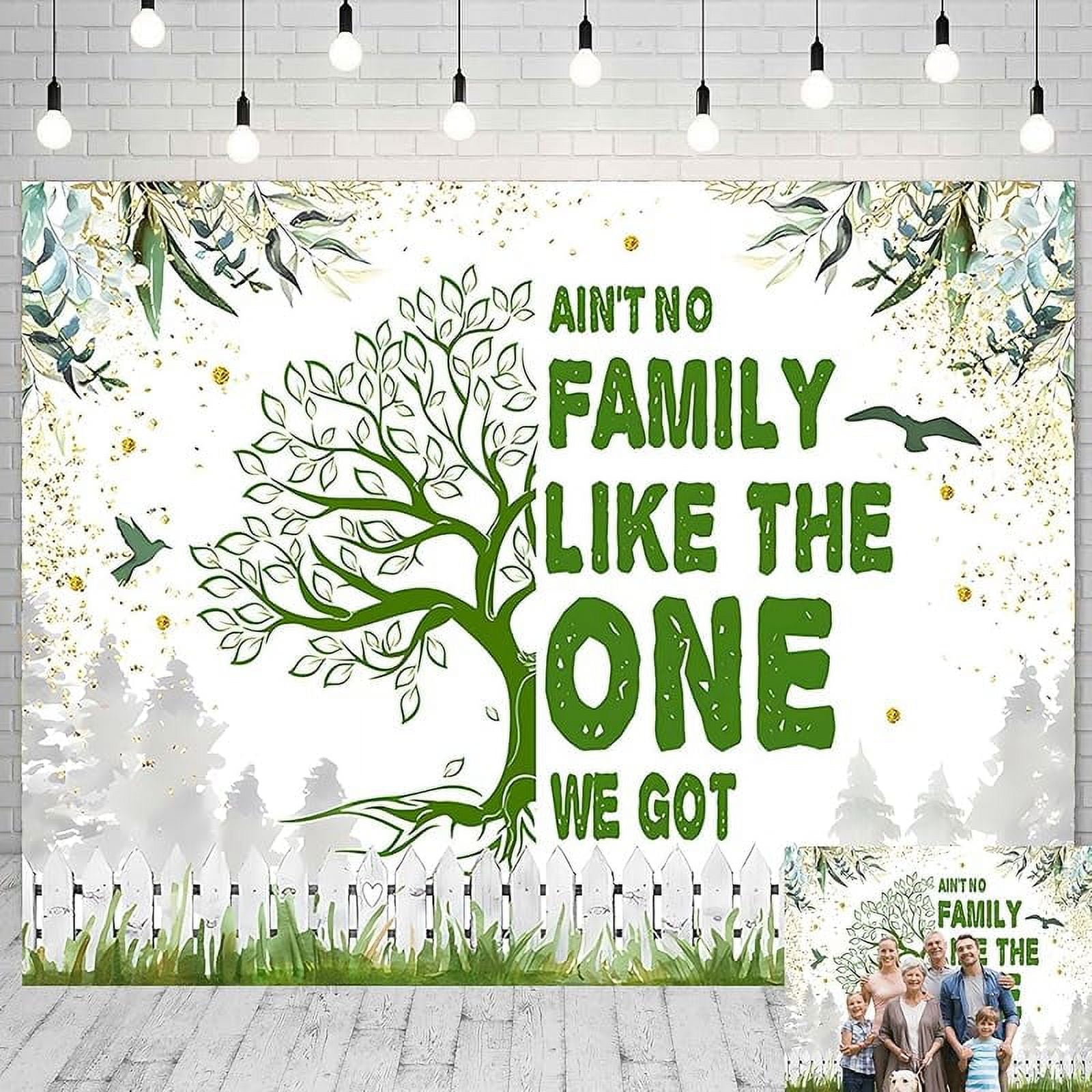 Family Reunion Backdrop Green Family Tree ain't NO FAMILY LIKE The ONE ...