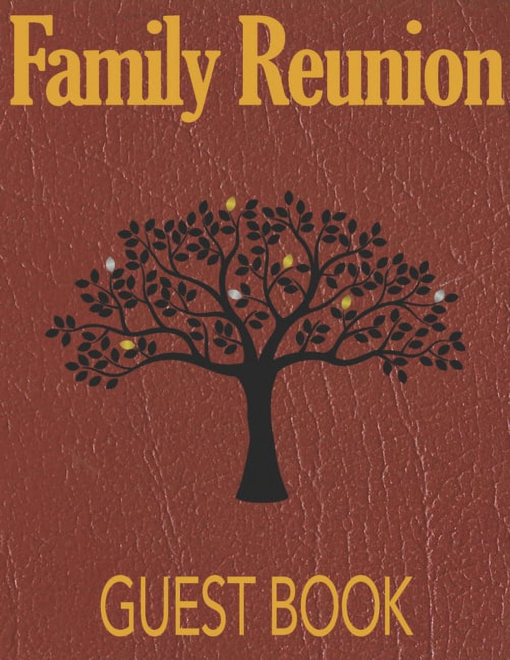 Family Reunion Guest Book : 100 page, large format guest book for ...