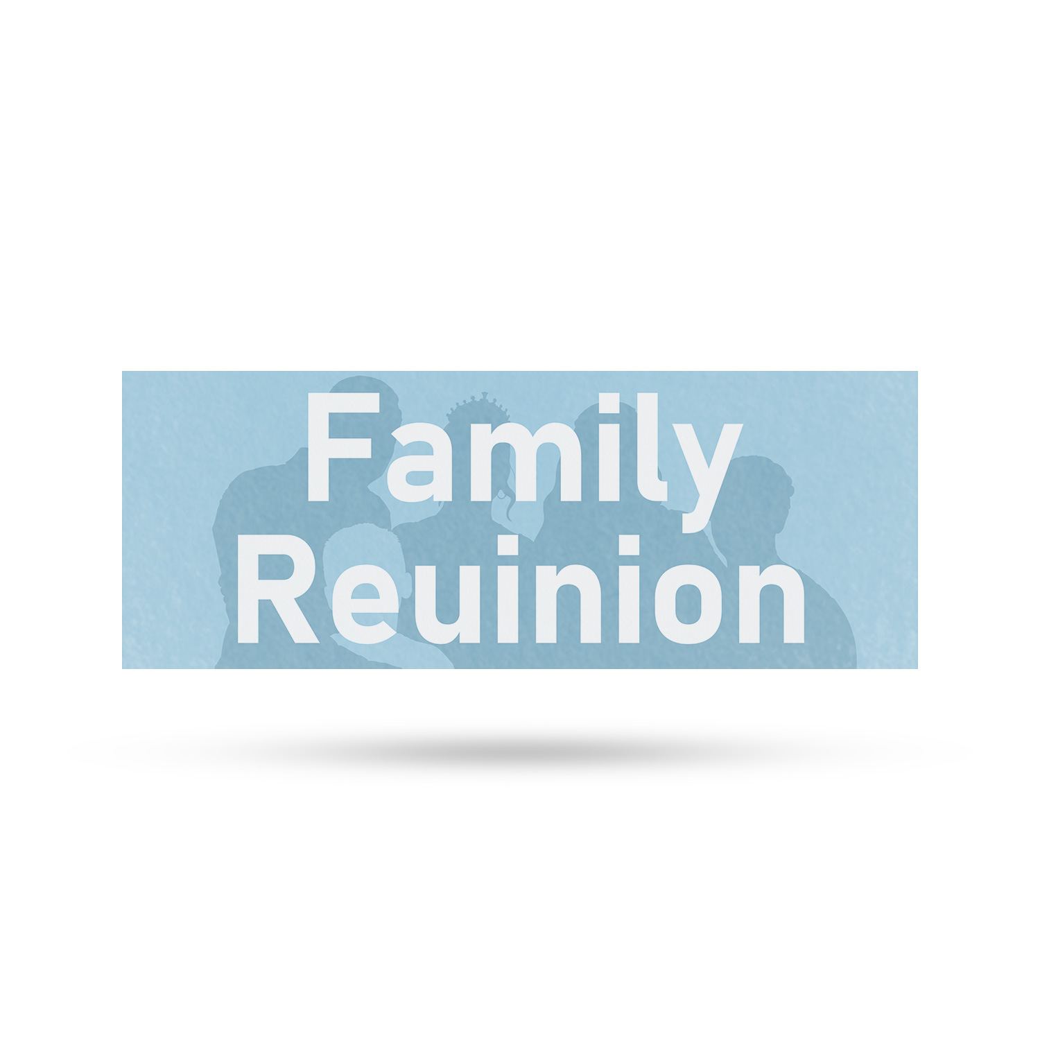 Family Reunion Vinyl Decal 36 Inch x 14 Inch Weatherproof Heavy-Duty ...