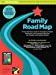 Family Road Map: A Step-By-Step Guide to Navigating Health, Education ...