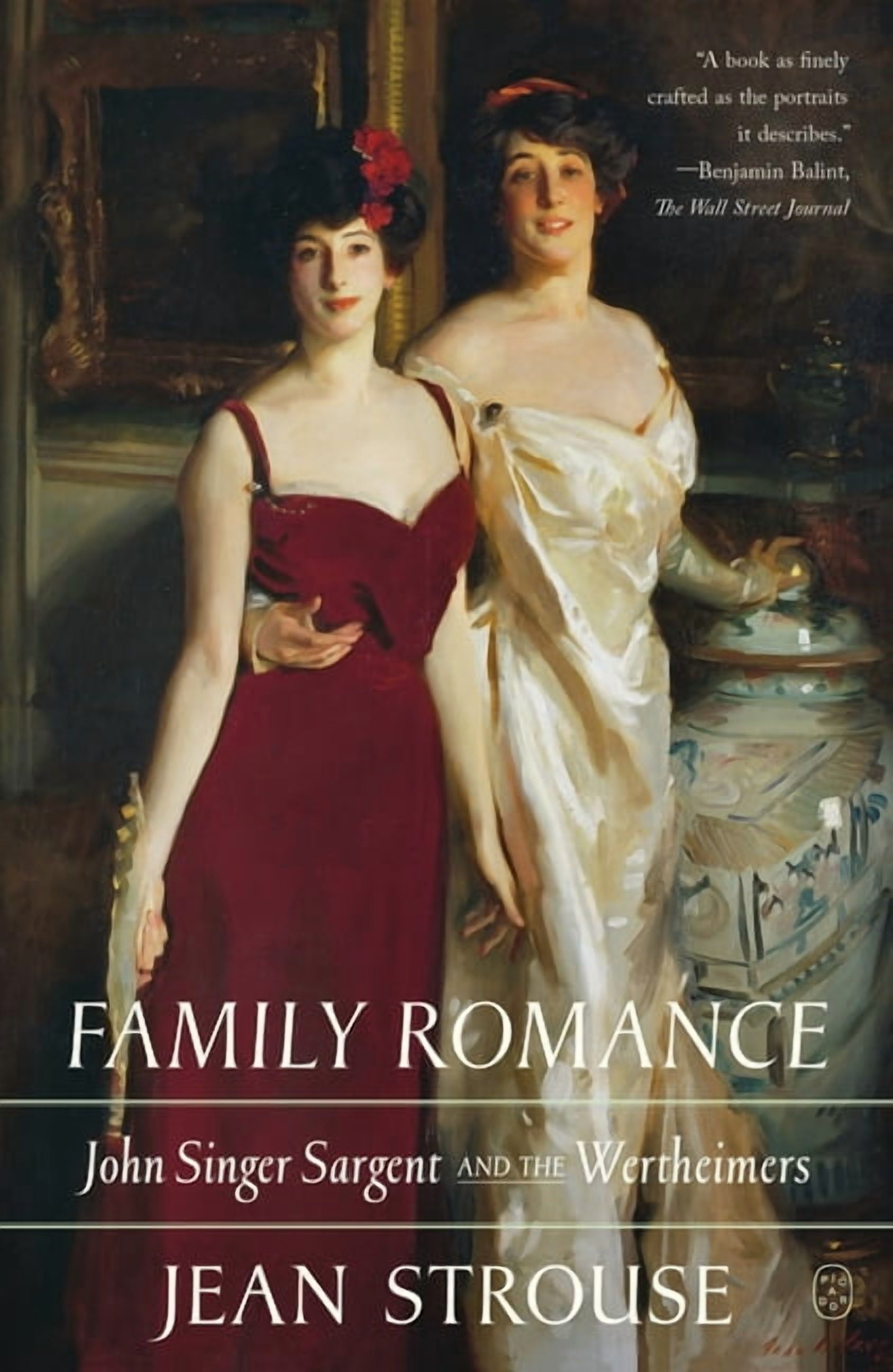Family Romance: John Singer Sargent and the Wertheimers, (Paperback ...