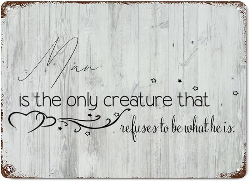 Family Rustic Metal Sign Wall Art Decor Man Is The Only Creature That ...