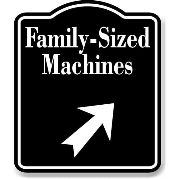 Family-Sized Machines 45 degree up Right Arrow BLACK Aluminum Composite ...