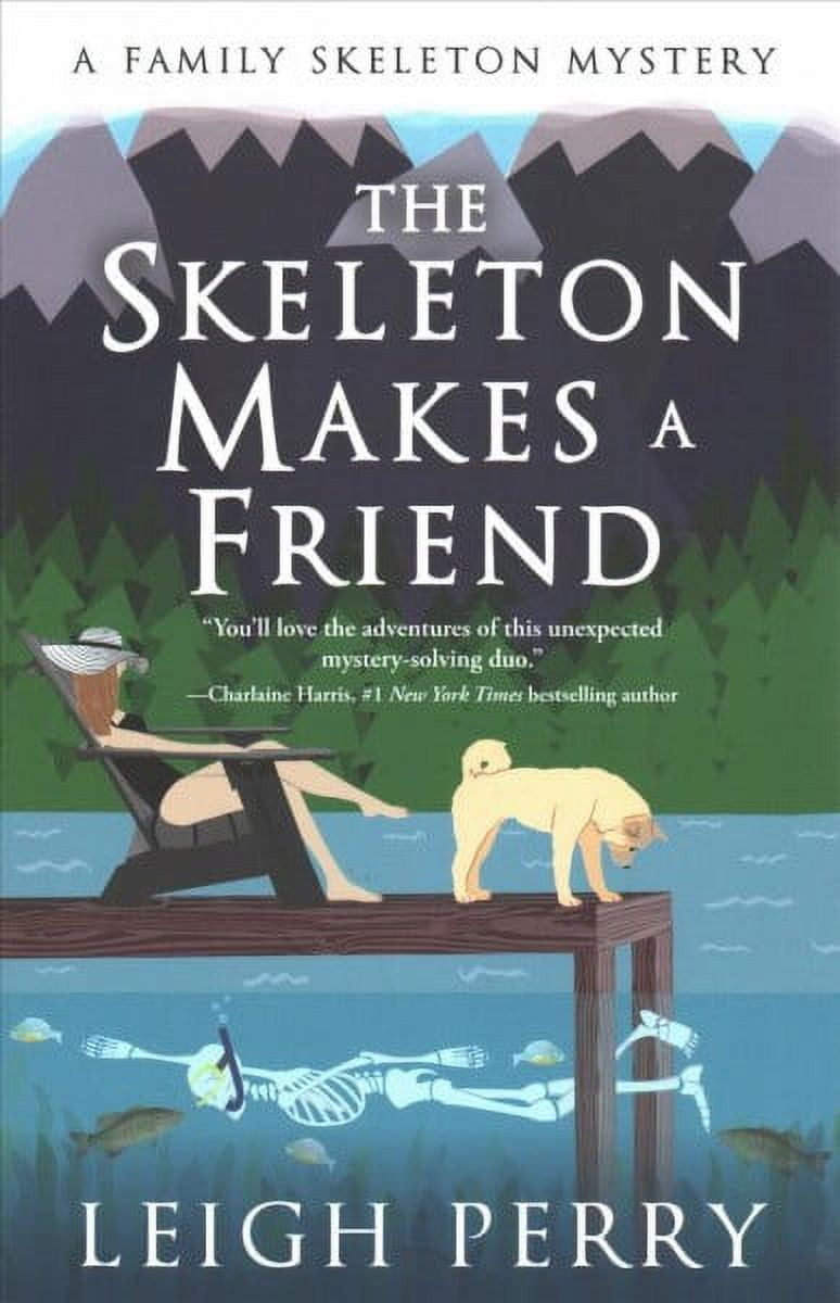 Family Skeleton Mystery: The Skeleton Makes a Friend (Paperback ...