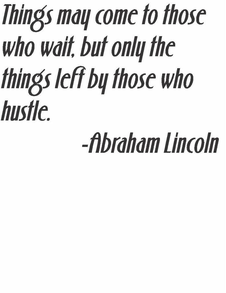 Family Things come to those who wait Motivational Quotes & Sayings Wall ...