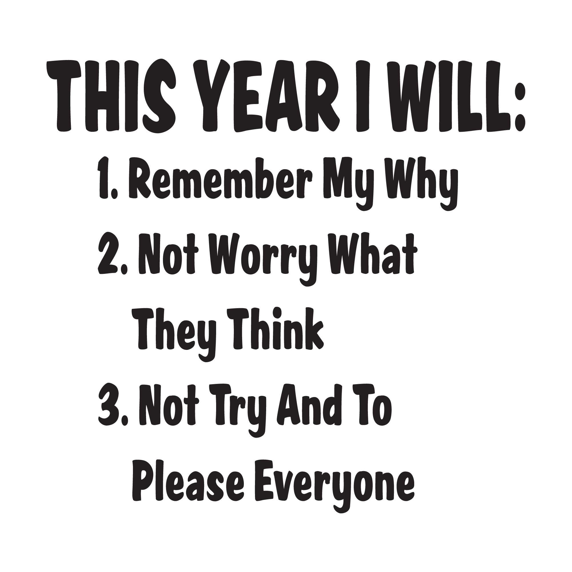 Family This Year I will not try to Please Inspirational Quotes ...