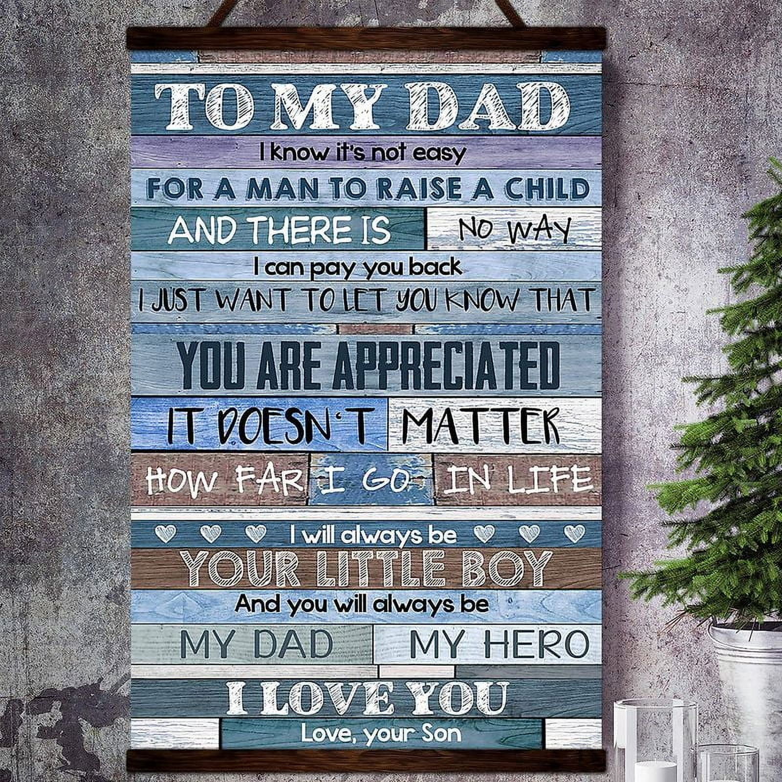 Family To My Dad You Are Appreciated Satin Poster Wall Art Decor 11 x ...