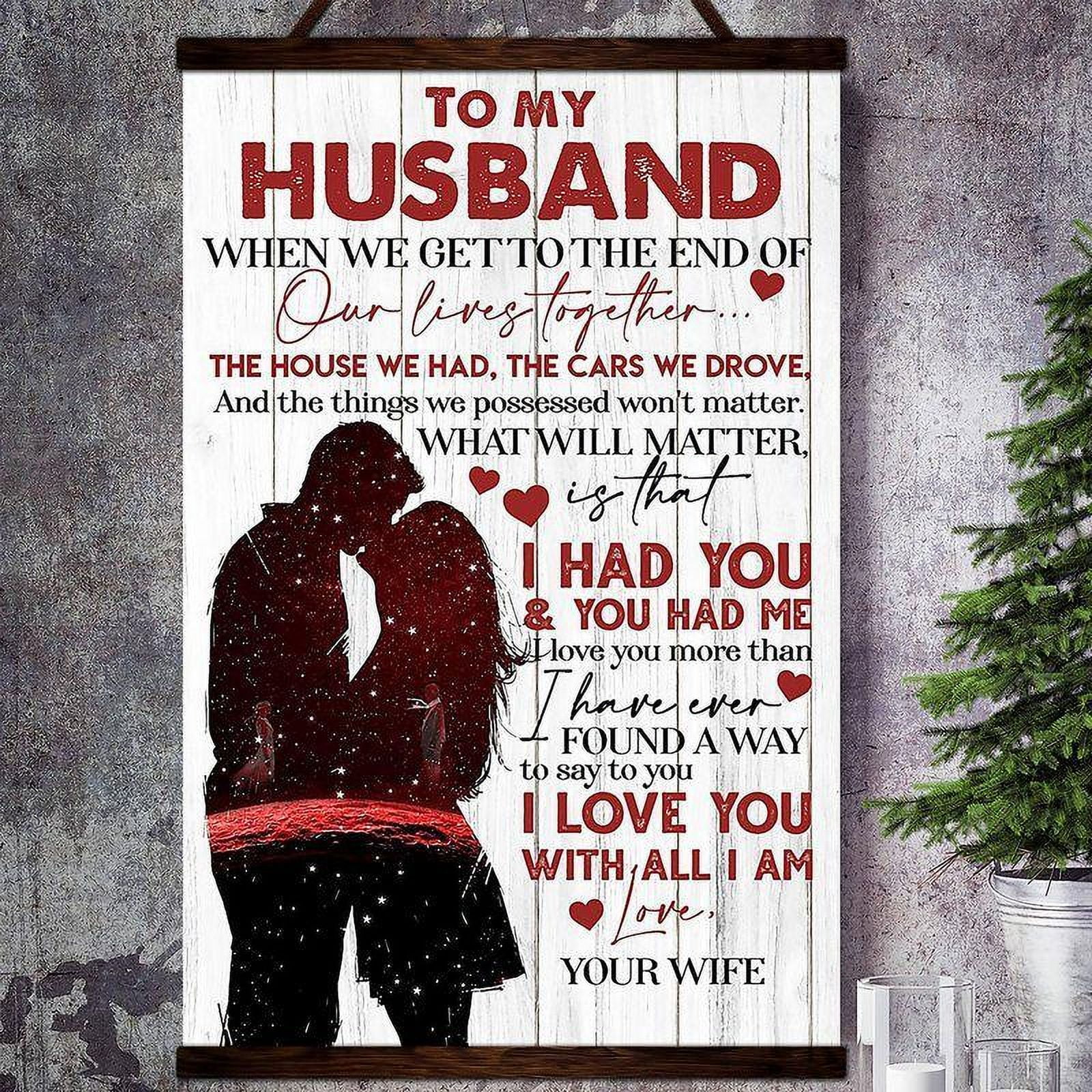 Family To My Husband I Had You You Had Me Satin Poster Wall Art Decor ...