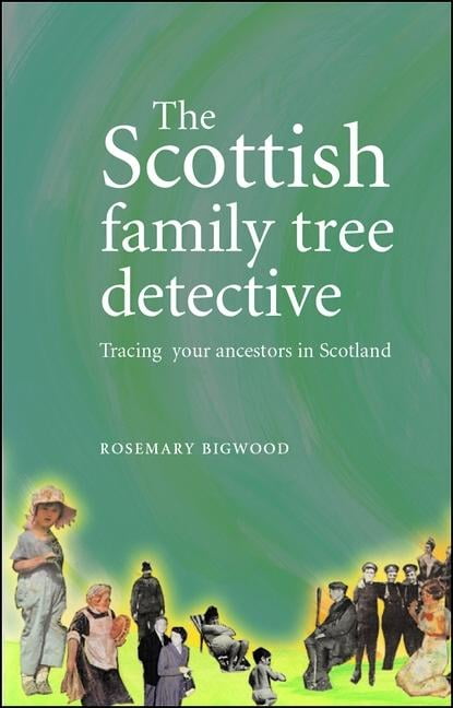 Family Tree Detective: The Scottish Family Tree Detective (Hardcover ...