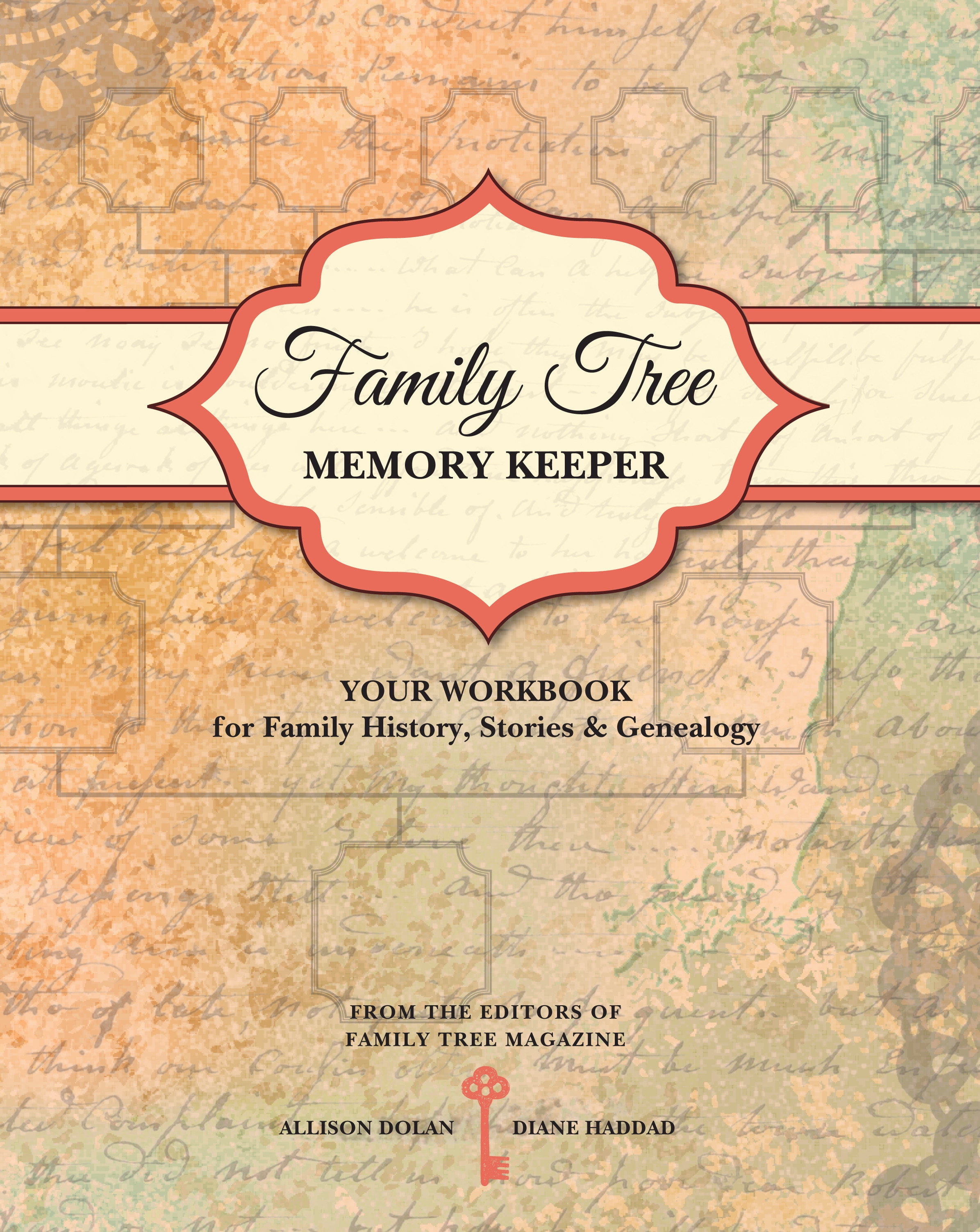 Family Tree Memory Keeper : Your Workbook for Family History, Stories ...