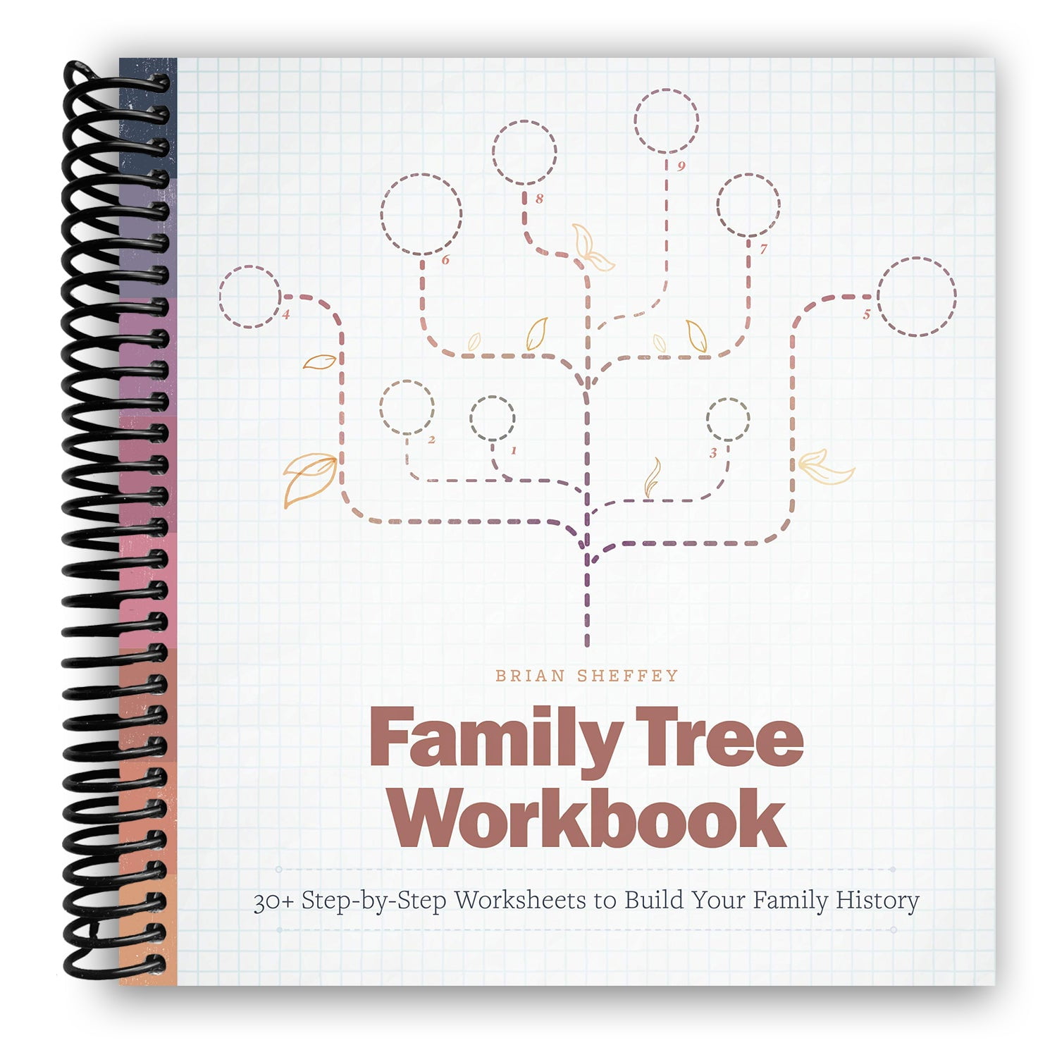 Family Tree Workbook: 30+ Step-by-Step Worksheets to Build Your Family History (Spiral Bound ...