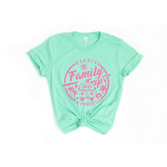 Family Trip 2022 Shirt, Warning Family Trip In Progress Shirt, Summer ...