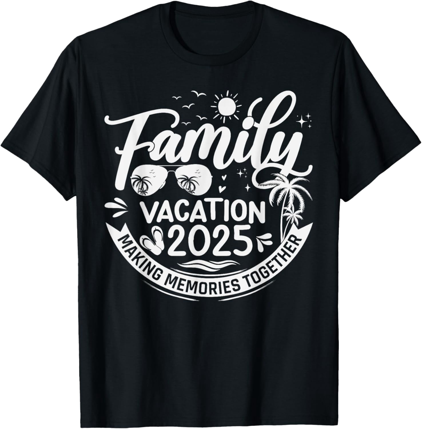 Family Vacation 2025 Summer Matching Family Vacation 2025 T-Shirt ...
