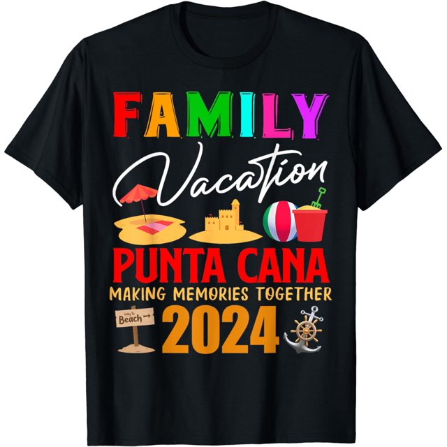 Family Vacation Punta Cana 2024 Making Memories Trip Match T-Shirt ...