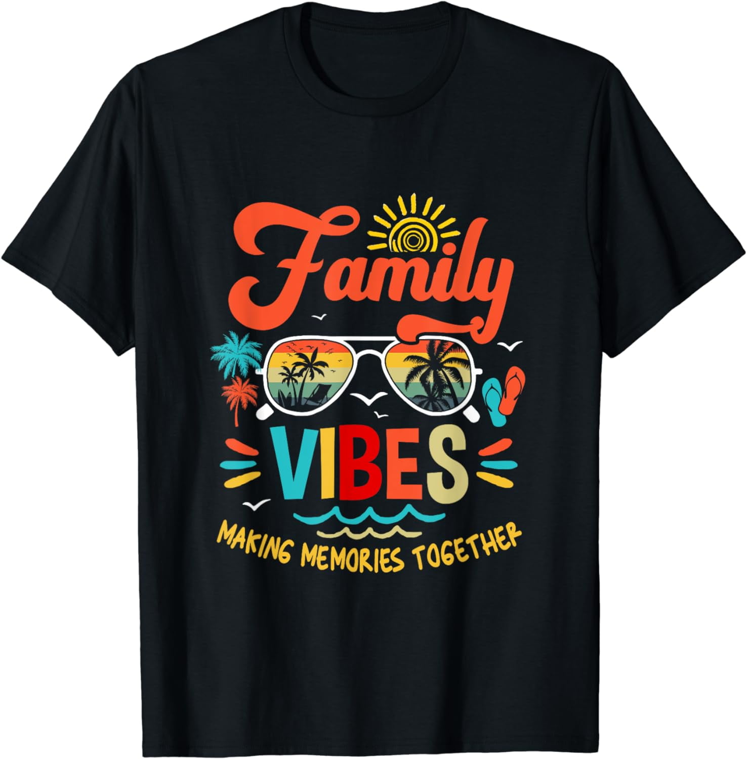 Family Vibes 2024 Family Reunion Making Memories Matching T-Shirt ...
