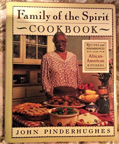 Pre-Owned Family of the Spirit Cookbook: Recipes and Rememberances from ...