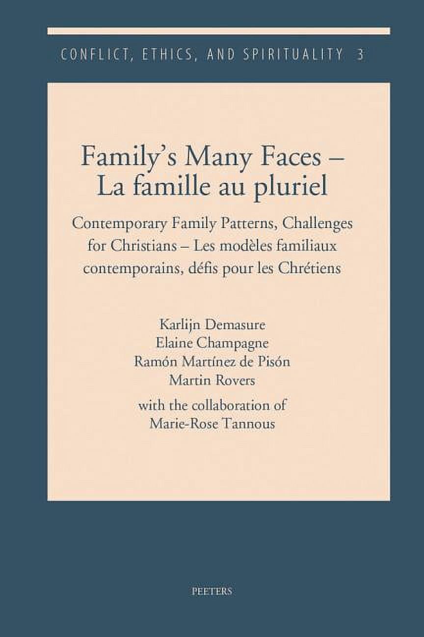 Family's Many Faces - La Famille Au Pluriel : Contemporary Family ...