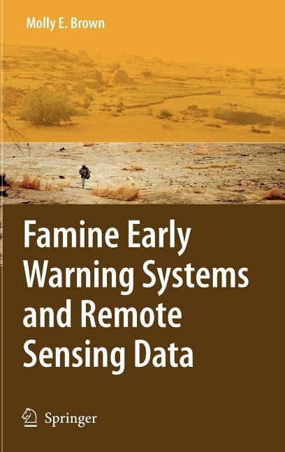 Famine Early Warning Systems and Remote Sensing Data (Hardcover ...