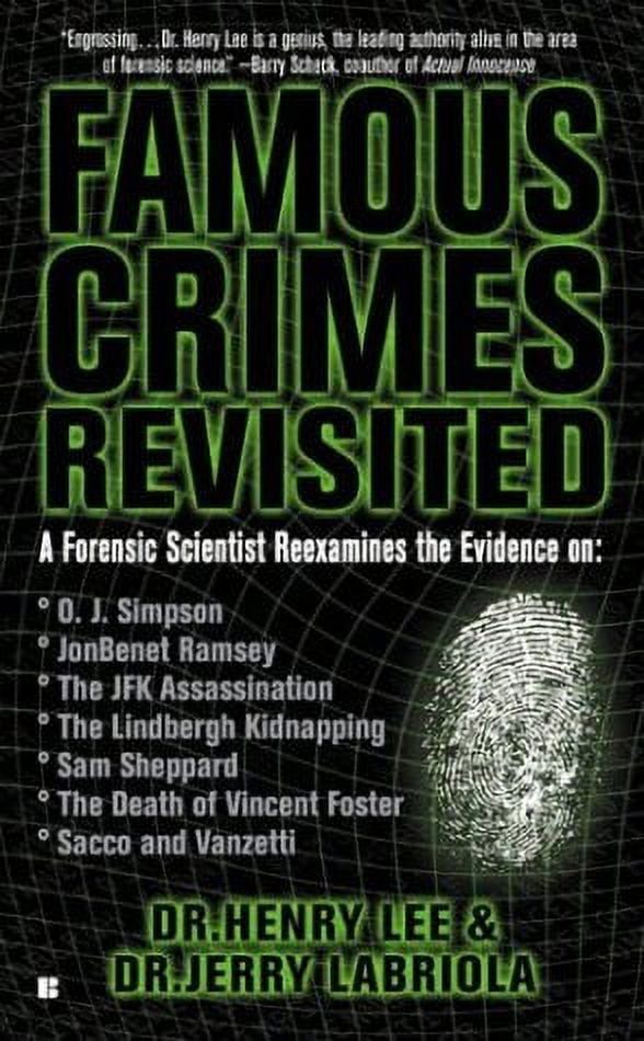 Pre-Owned Famous Crimes Revisited : A Forensic Scientist Reexamines the ...