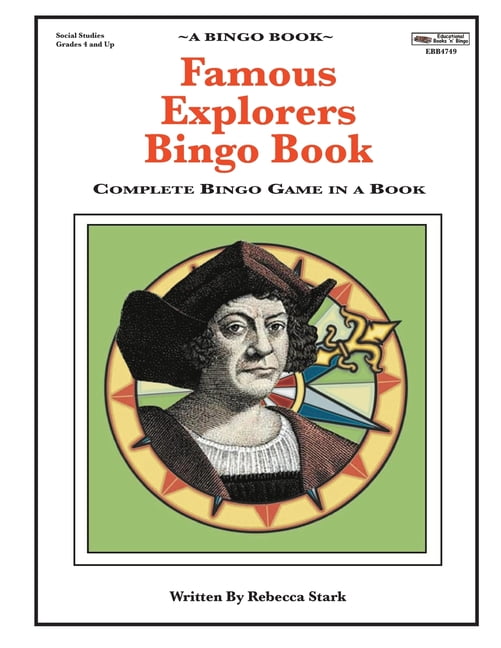 Famous Explorers Bingo Book: Complete Bingo Game In A Book (Bingo Books ...