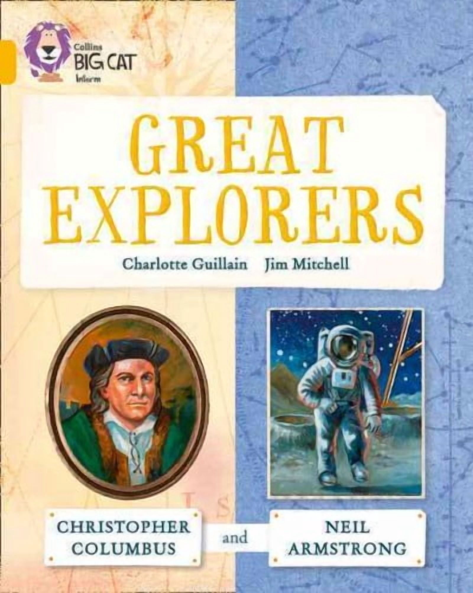 Great Explorers: Christopher Columbus and Neil Armstrong : Band 09/Gold ...