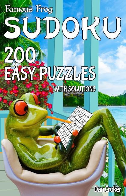 Famous Frog Sudoku 200 Easy Puzzles with Solutions: A Take a Break ...