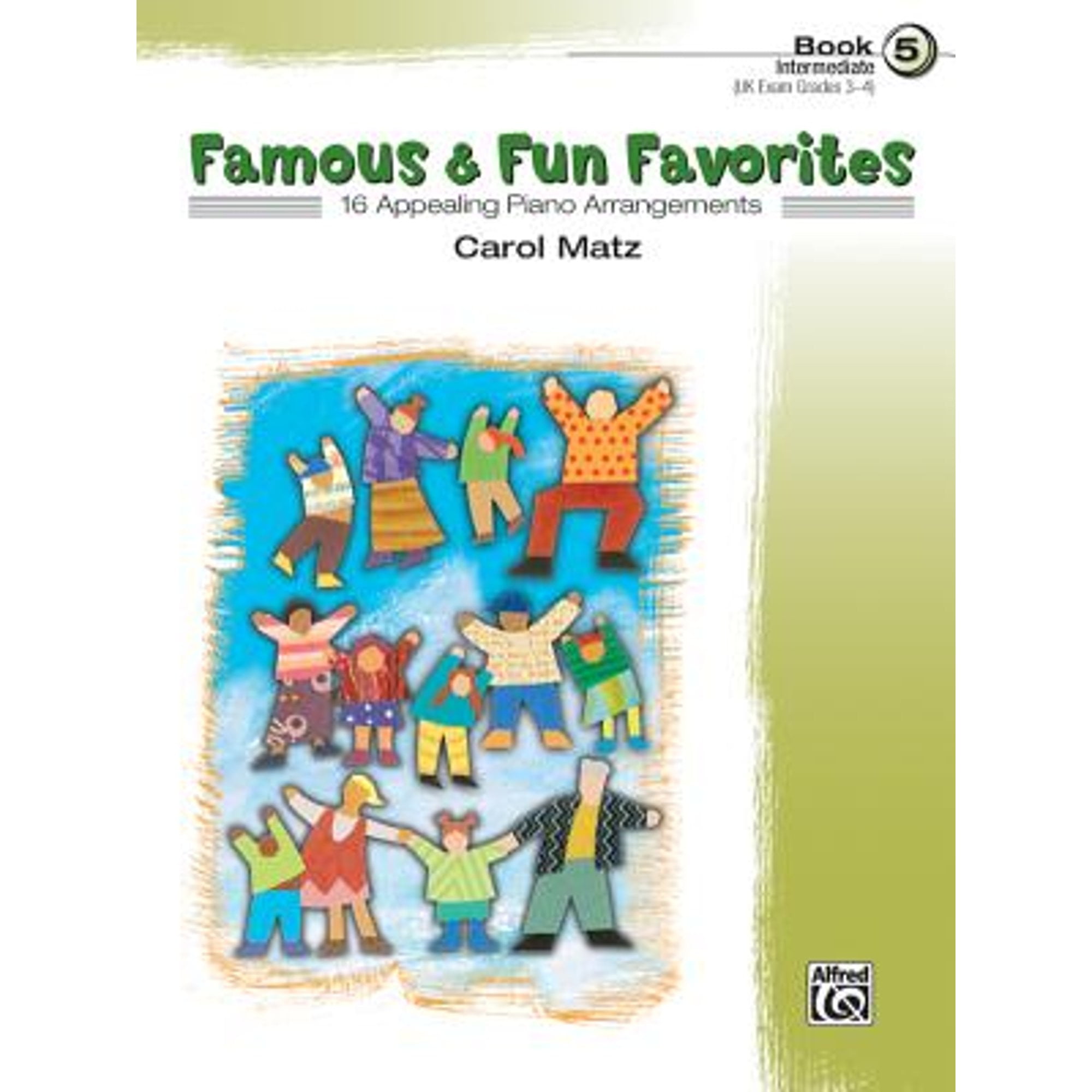 Pre-Owned Famous & Fun Favorites, Bk 5: 16 Appealing Piano Arrangements ...