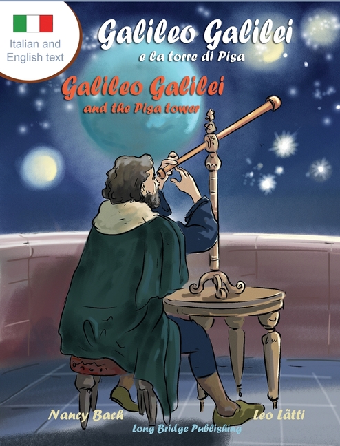 Famous Italians Galileo Galilei e la Torre di Pisa - Galileo Galilei ...