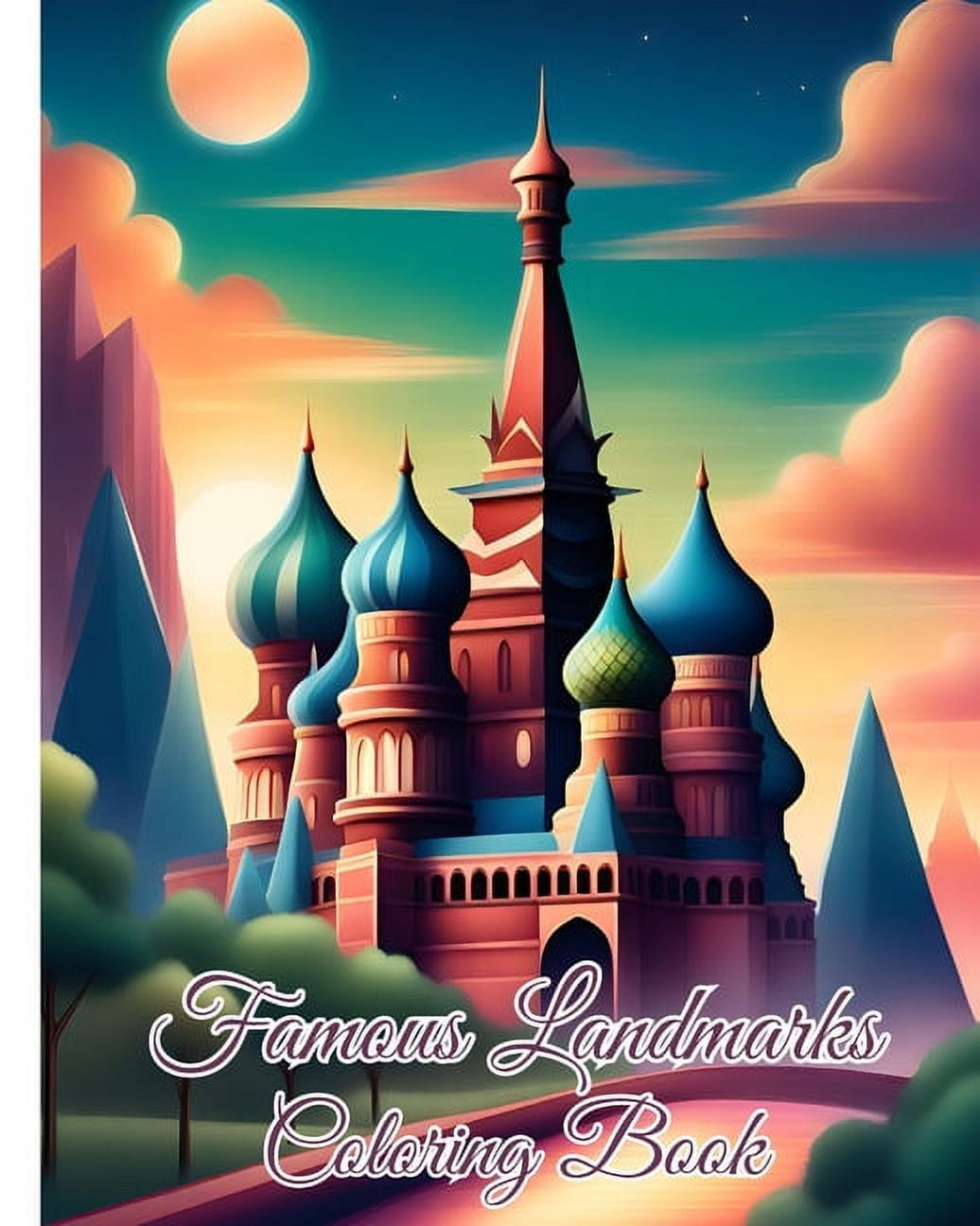 Famous Landmarks Coloring Book: Maps of the World Continents / Famous ...