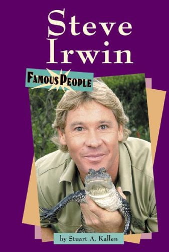 Pre-Owned Famous People: Steve Irwin (Hardcover) 0737718900 ...