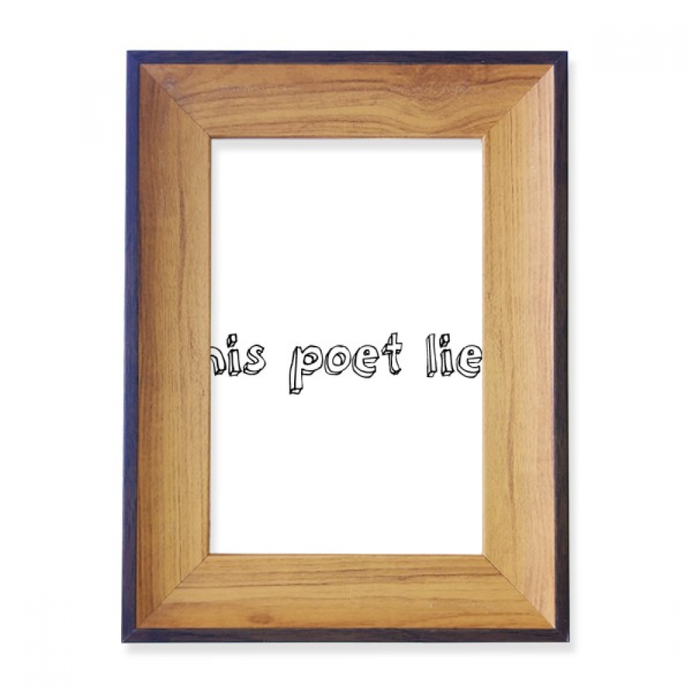Famous Poetry Quote This Poet Lies Photo Frame Exhibition Display Art ...