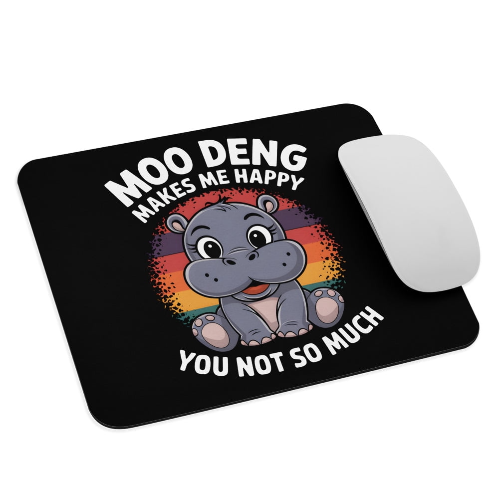 Famous Thai Cute Baby Hippo Mouse Pad, Moo Deng Makes Me Happy You Not ...