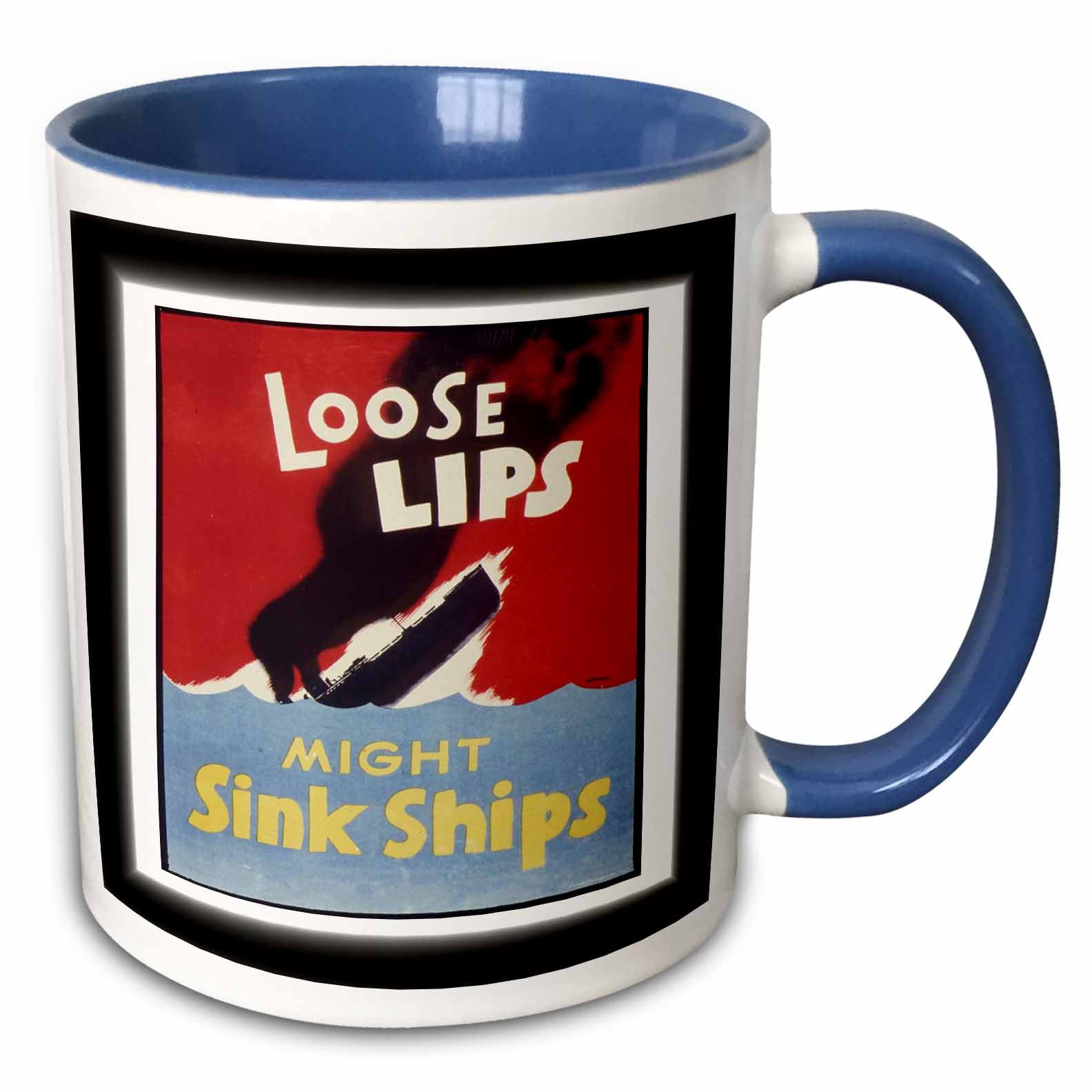 Famous WW II Saying On A 1940s Poster 15oz Two-Tone Blue Mug mug-80360 ...