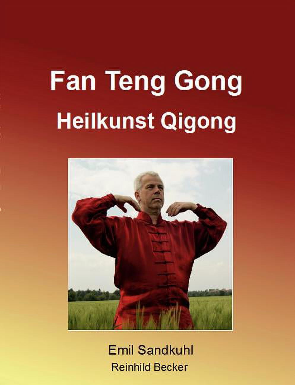 Fan Teng Gong: Heilkunst Qigong, (Paperback) - Walmart Business Supplies