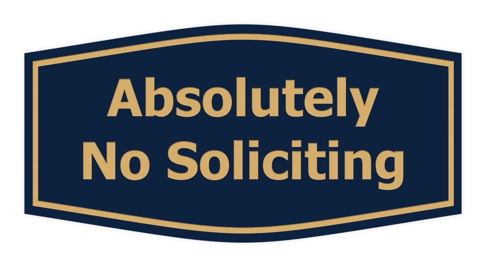 Fancy Absolutely No Soliciting Sign (Navy Blue/Gold) - Large - Walmart.com