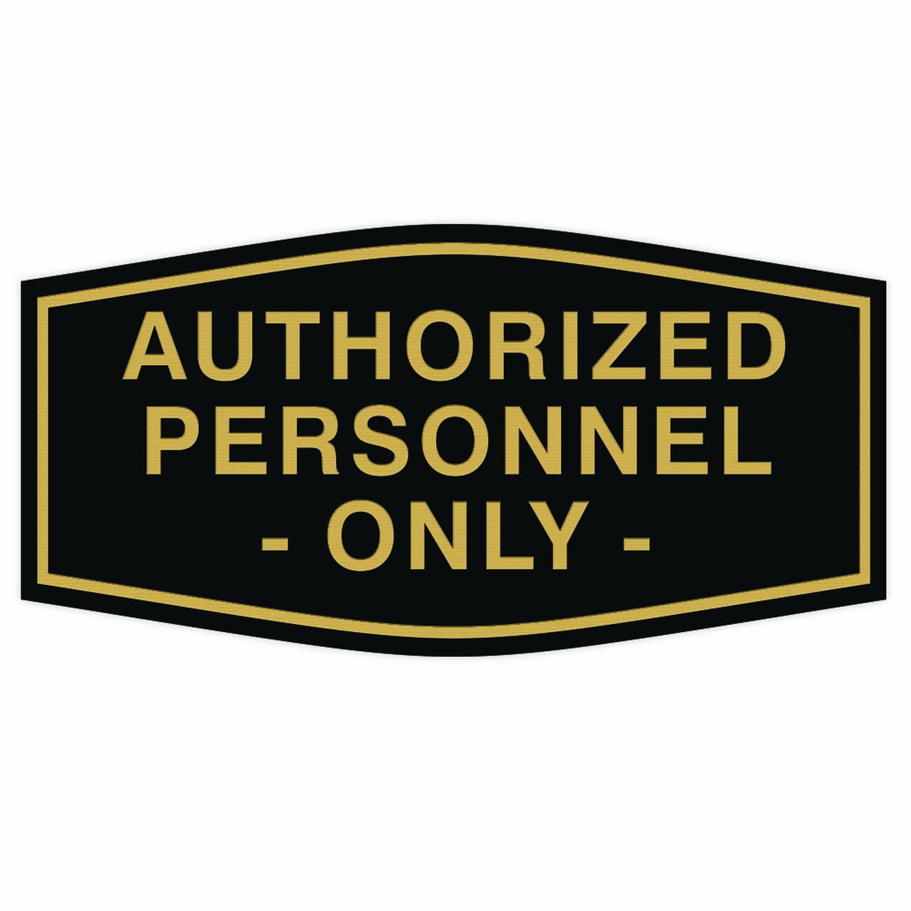 Fancy Authorized Personnel Only Sign (Black/Gold) - Large - Walmart.com