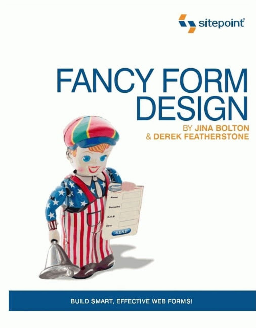 Fancy Form Design: Create Sensational Web Forms That Sparkle (Paperback) - Walmart.com
