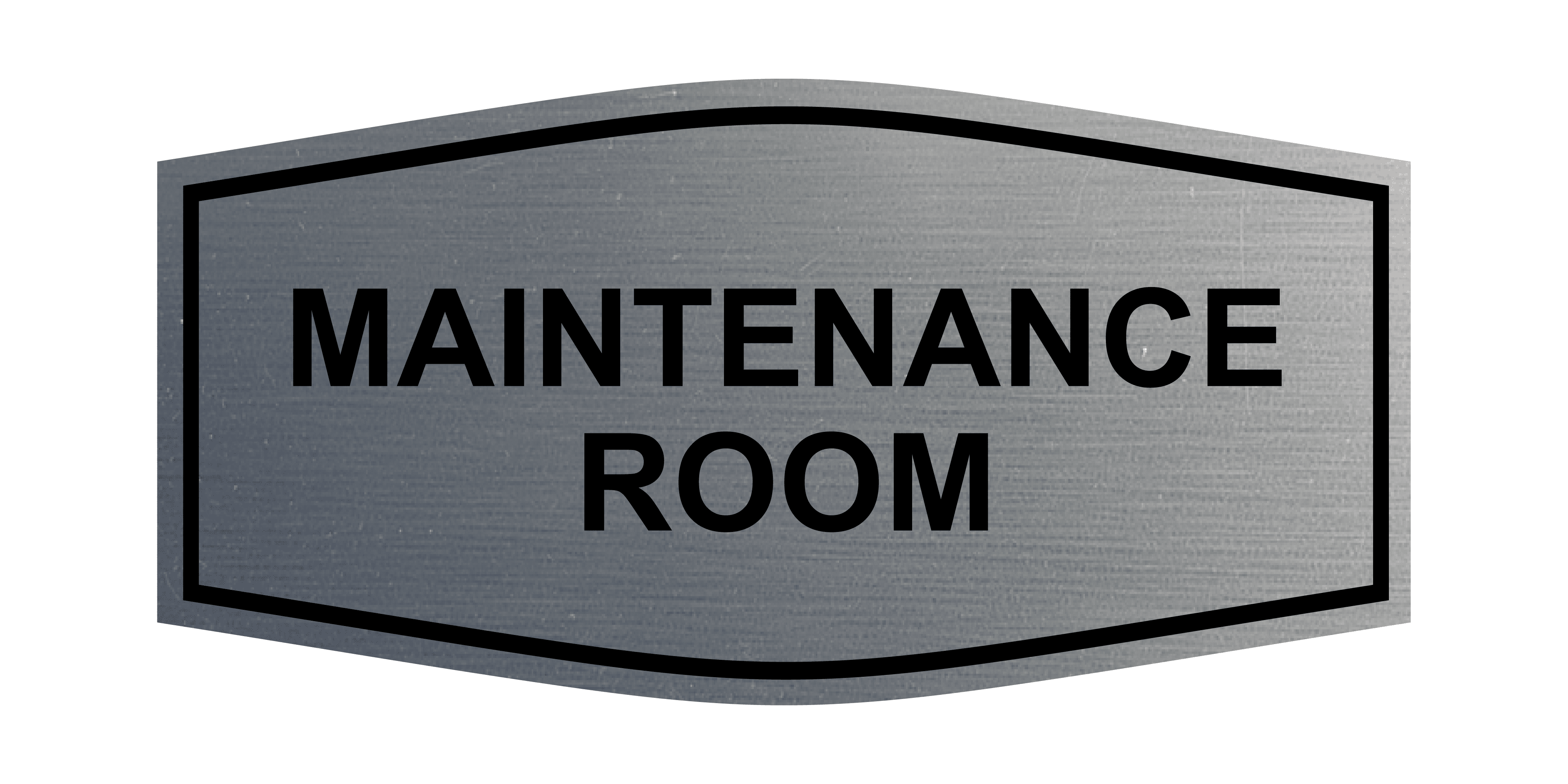 Fancy Maintenance Room Sign (Brushed Silver) - Large - Walmart.com