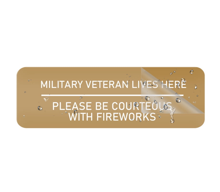 Fancy Military Veteran Lives Here Please Be Courteous With Fireworks ...